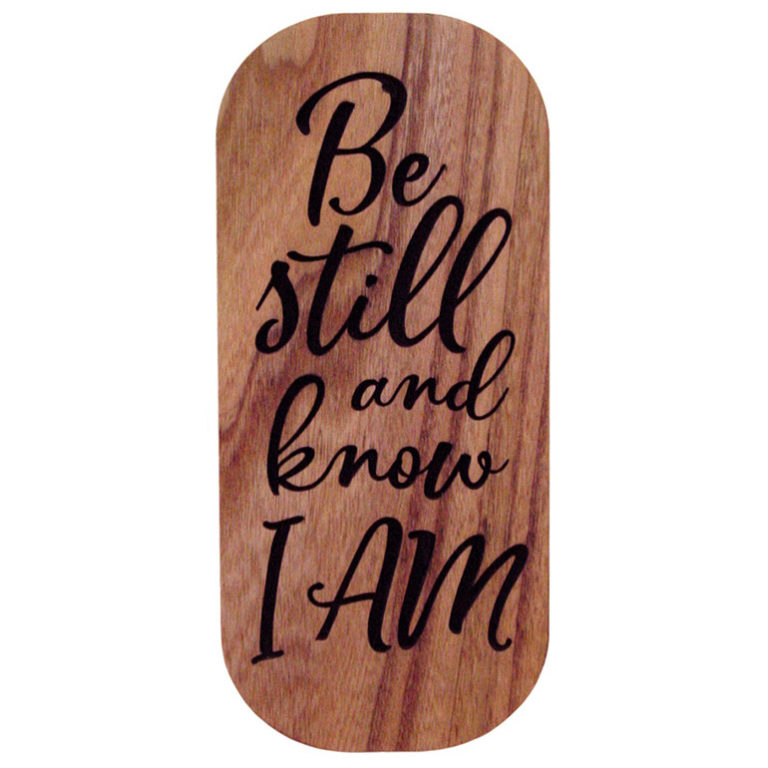 Be Still and Know I Am Plaque - Mater Dei Imports